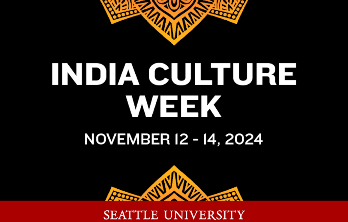 Seattle University partners with Indian Consulate for Culture Week
